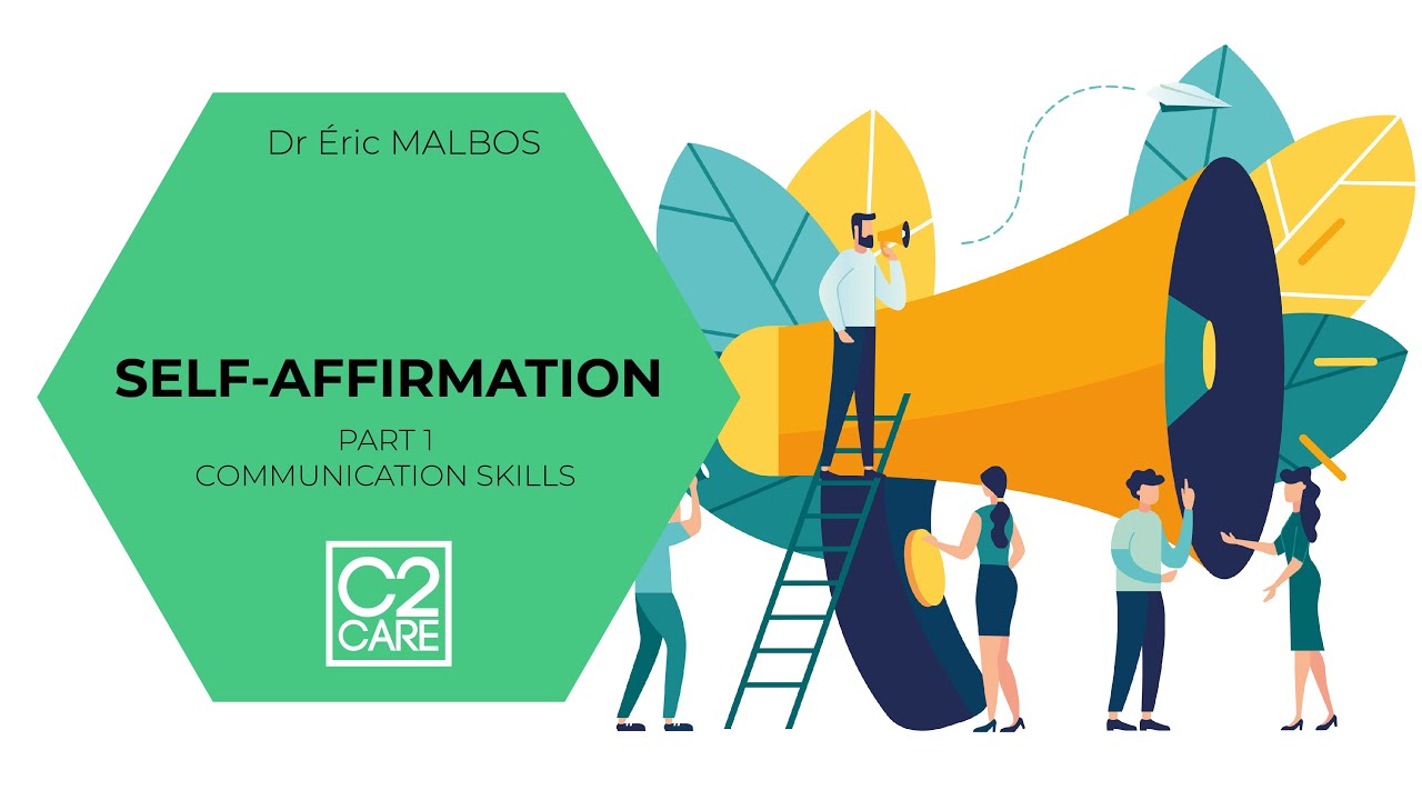 Self-affirmation: communication technique - C2Care